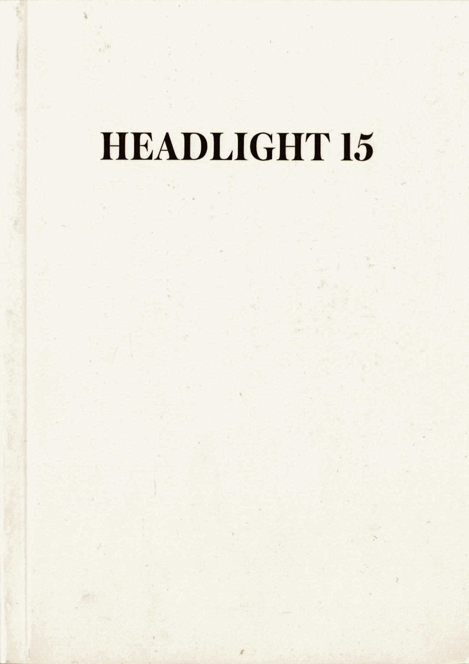 no. 15 – Headlight Anthology